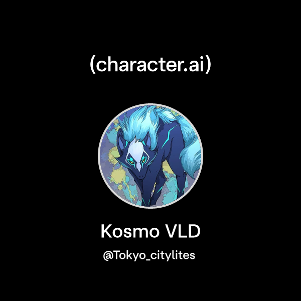 Chat with Kosmo VLD | character.ai | AI Chat, Reimagined–Your Words ...