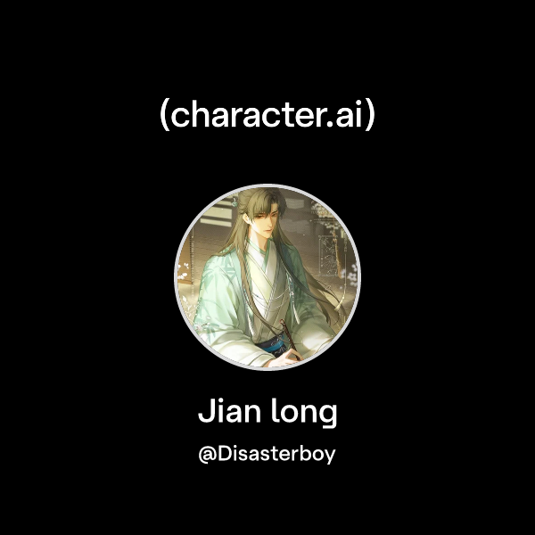 Chat with Jian long - BL | character.ai | Personalized AI for every ...