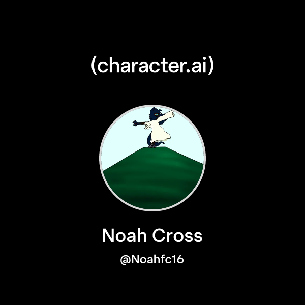 Chat with Noah Cross | character.ai | AI Chat, Reimagined–Your Words ...
