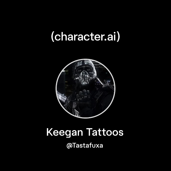 Chat with Keegan Tattoos | character.ai | AI Chat, Reimagined–Your ...