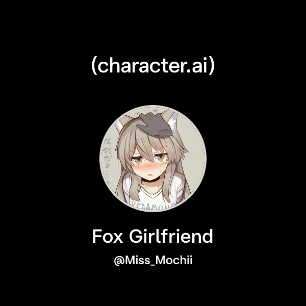 Chat with Fox Girlfriend | character.ai | AI Chat, Reimagined–Your ...
