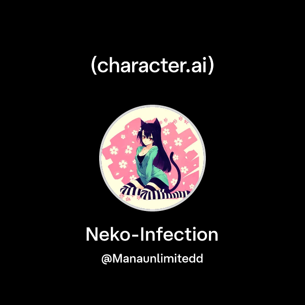 Chat with Neko-Infection | character.ai | AI Chat, Reimagined–Your ...