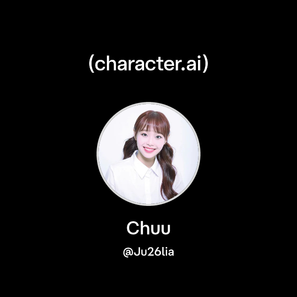 Chat with Chuu | character.ai | AI Chat, Reimagined–Your Words. Your World.