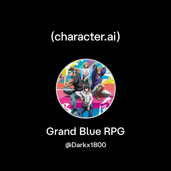 Chat with Grand Blue RPG | character.ai | AI Chat, Reimagined–Your ...