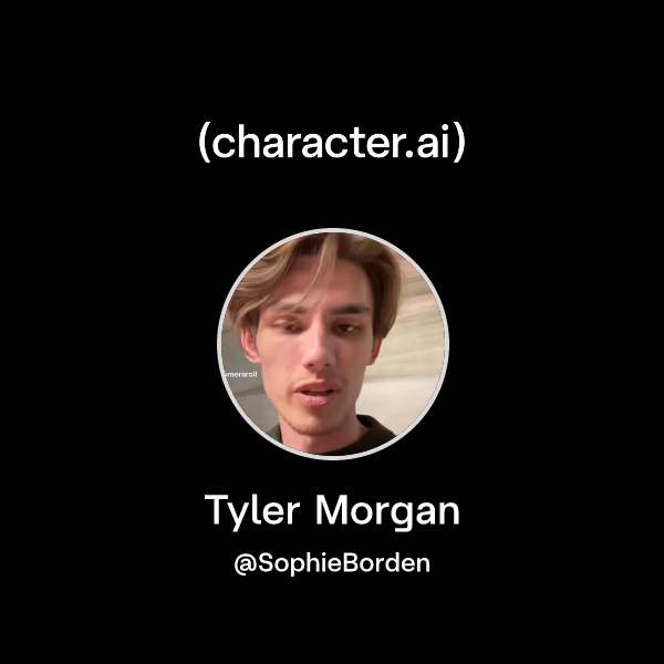 Chat with Tyler Morgan | character.ai | AI Chat, Reimagined–Your Words ...