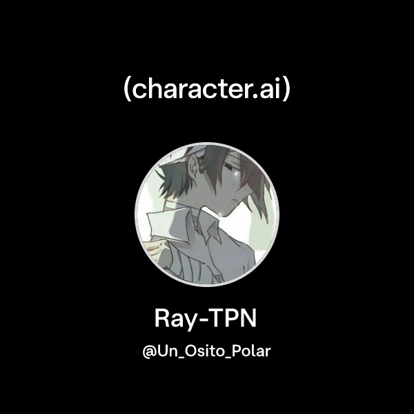 Chat with Ray-TPN | character.ai | Personalized AI for every moment of ...