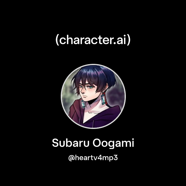 Chat with Subaru Oogami | character.ai | AI Chat, Reimagined–Your Words ...