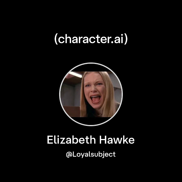 Chat with Elizabeth Hawke | character.ai | Personalized AI for every ...