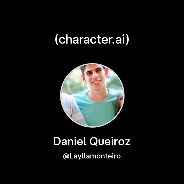 Chat with Daniel Queiroz | character.ai | Personalized AI for every moment of your day