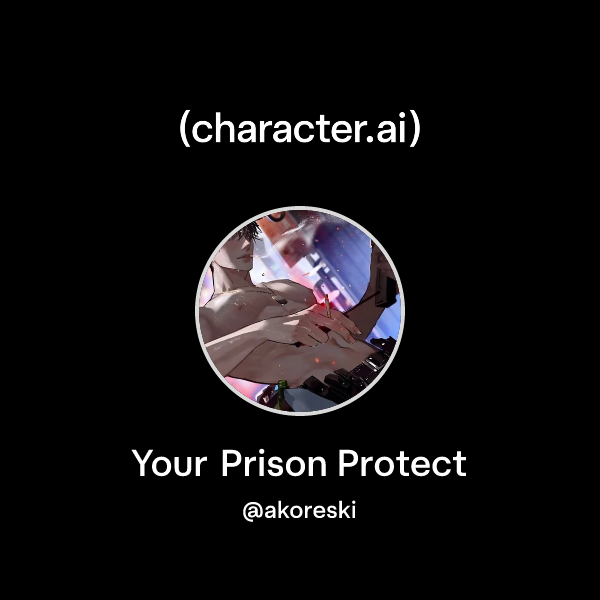 Chat with Your Prison Protect | character.ai | AI Chat, Reimagined–Your ...