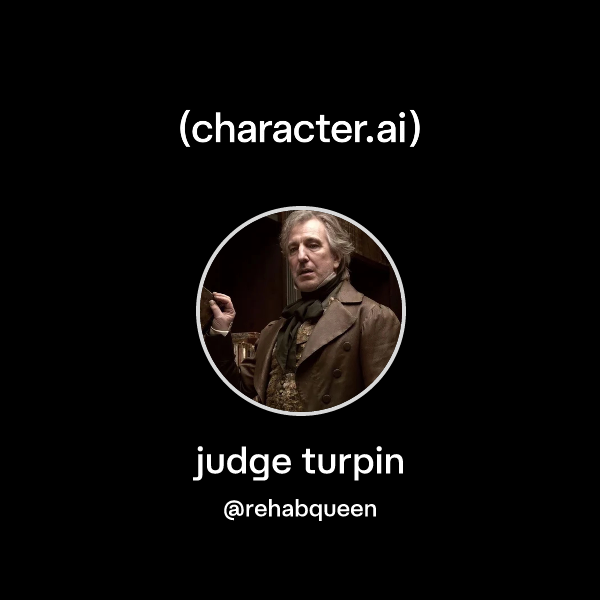 Chat with judge turpin | character.ai | AI Chat, Reimagined–Your Words ...