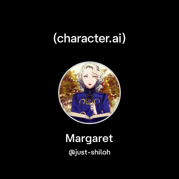 Chat with Margaret | character.ai | AI Chat, Reimagined–Your Words ...