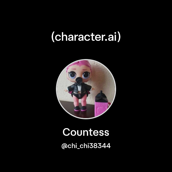 Chat with Countess | character.ai | Personalized AI for every moment of ...