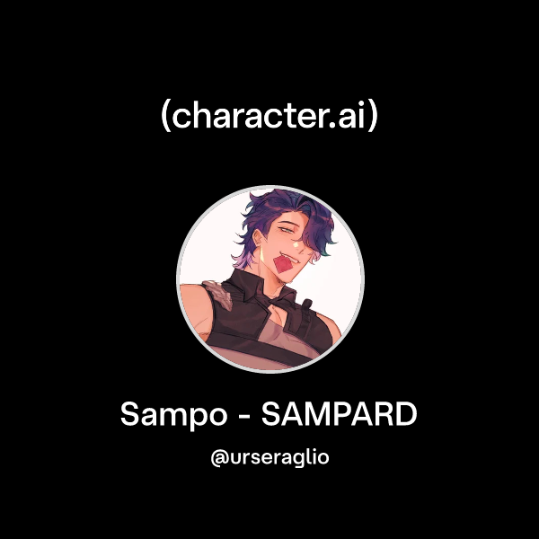 Chat with Sampo - SAMPARD | character.ai | AI Chat, Reimagined–Your ...