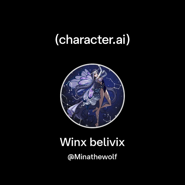 Chat with Winx belivix | character.ai | Personalized AI for every ...