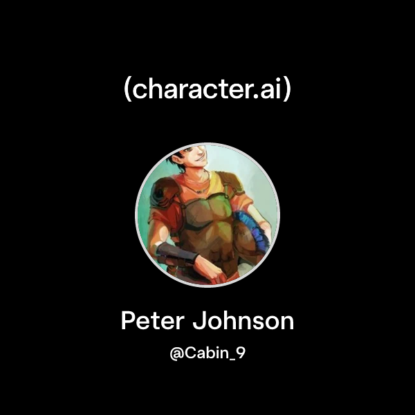 Chat with Peter Johnson | character.ai | AI Chat, Reimagined–Your Words ...