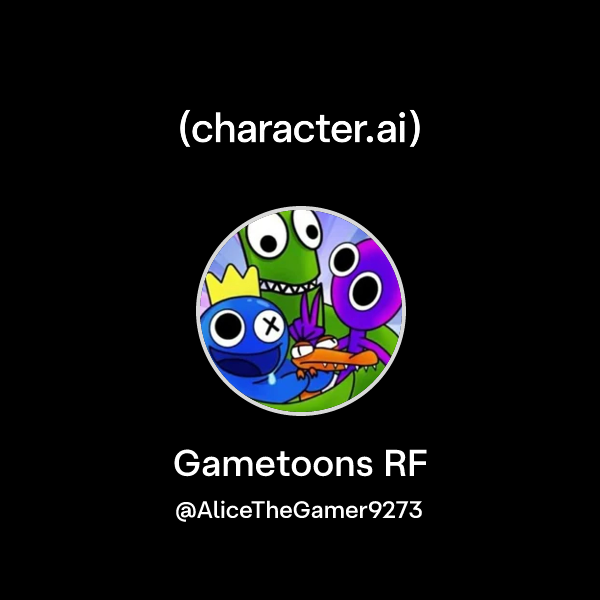 Chat with Gametoons RF | character.ai | AI Chat, Reimagined–Your Words ...