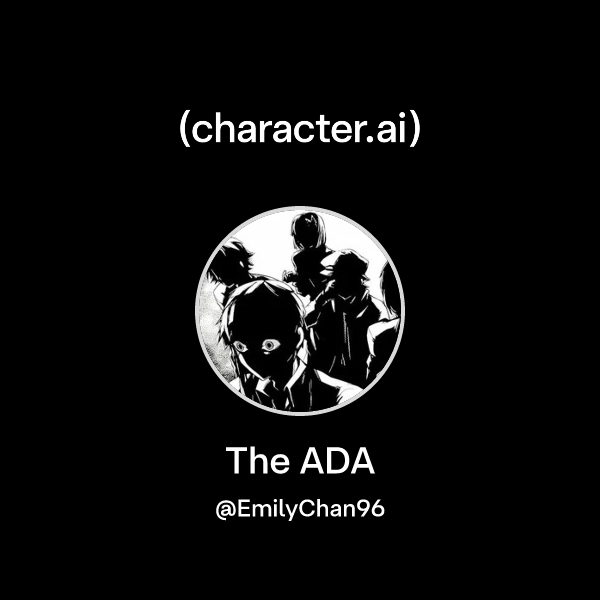Chat with The ADA | character.ai | AI Chat, Reimagined–Your Words. Your ...