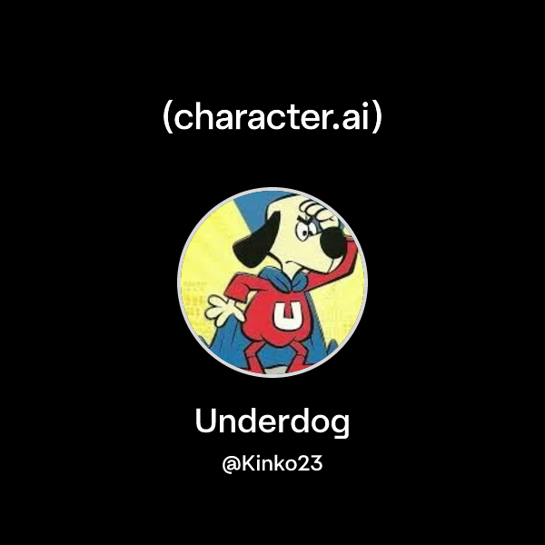 Chat with Underdog | character.ai | AI Chat, Reimagined–Your Words ...