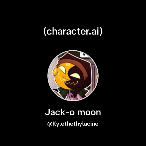 Chat with Jack-o moon | character.ai | AI Chat, Reimagined–Your Words ...