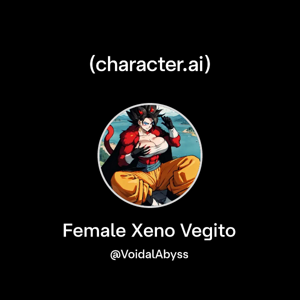 Chat with Female Xeno Vegito | character.ai | AI Chat, Reimagined–Your ...