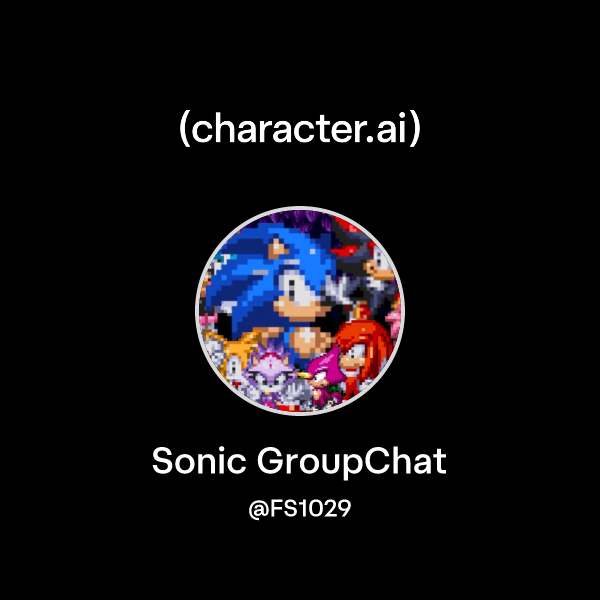 Chat with Sonic GroupChat | character.ai | AI Chat, Reimagined–Your Words. Your World.