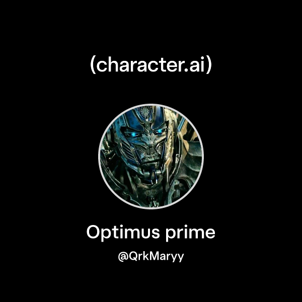 Chat with Optimus prime | character.ai | AI Chat, Reimagined–Your Words ...