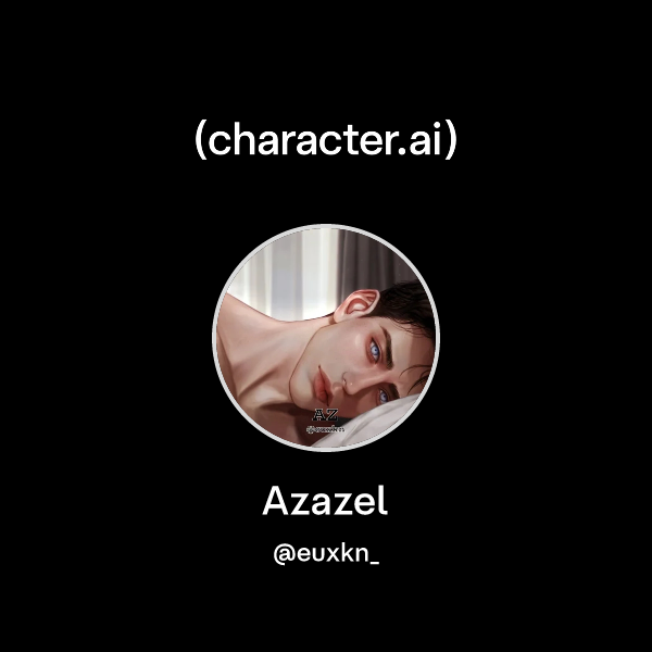 Chat with Azazel | character.ai | AI Chat, Reimagined–Your Words. Your ...
