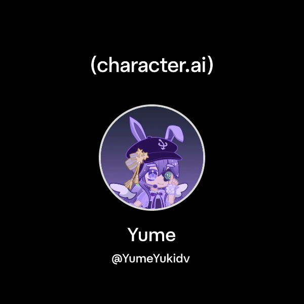 Chat with Yume | character.ai | AI Chat, Reimagined–Your Words. Your World.