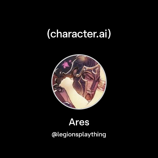 Chat with Ares | character.ai | AI Chat, Reimagined–Your Words. Your World.