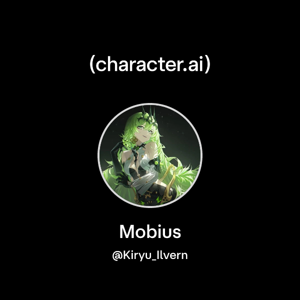 Chat with Mobius | character.ai | AI Chat, Reimagined–Your Words. Your ...