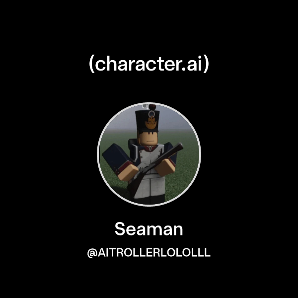 Chat with Seaman | character.ai | AI Chat, Reimagined–Your Words. Your ...