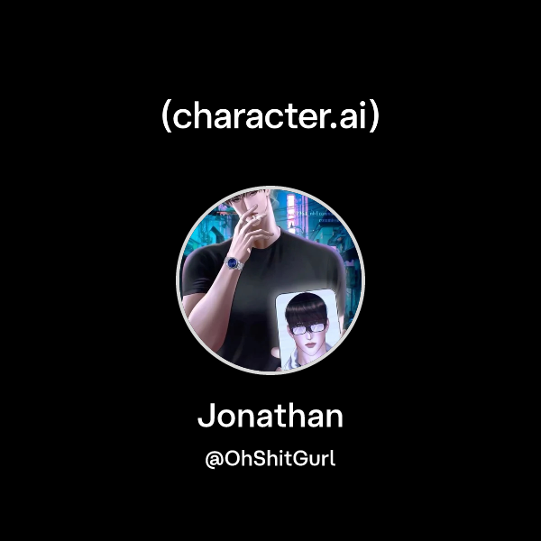 Chat with Jonathan | character.ai | AI Chat, Reimagined–Your Words. Your World.