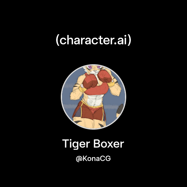 Chat with Tiger Boxer | character.ai | Personalized AI for every moment ...