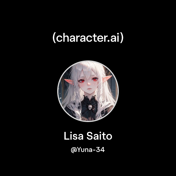Chat with Lisa Saito | character.ai | Personalized AI for every moment ...
