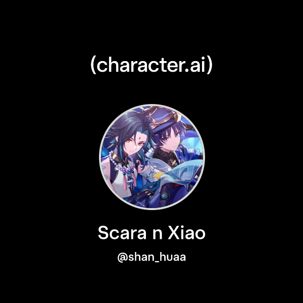 Chat with Scara n Xiao | character.ai | AI Chat, Reimagined–Your Words ...