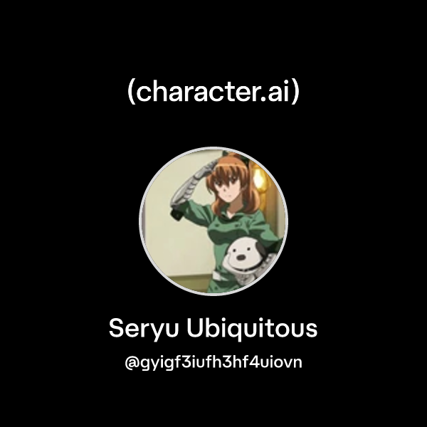 Chat with Seryu Ubiquitous | character.ai | AI Chat, Reimagined–Your ...