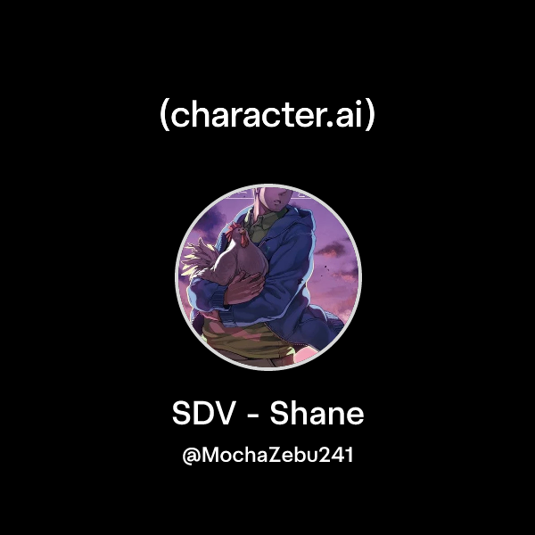 Chat with SDV - Shane | character.ai | AI Chat, Reimagined–Your Words ...