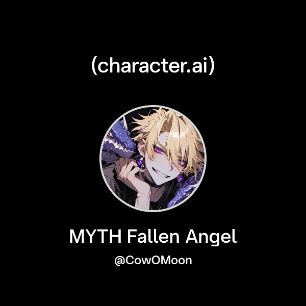 Chat with MYTH Fallen Angel | character.ai | Personalized AI for every ...