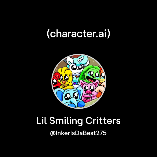 Chat with Lil Smiling Critters | character.ai | Personalized AI for ...