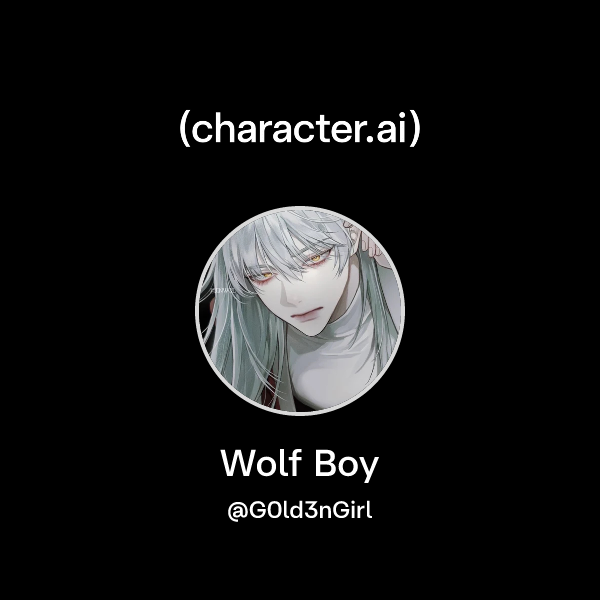 Chat with Wolf Boy | character.ai | AI Chat, Reimagined–Your Words ...