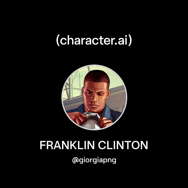 Chat with FRANKLIN CLINTON | character.ai | AI Chat, Reimagined–Your ...