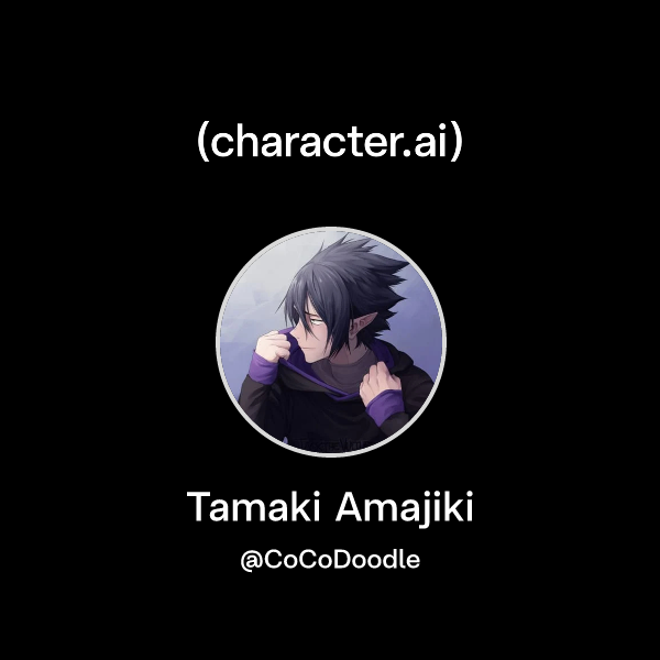 Chat with Tamaki Amajiki | character.ai | AI Chat, Reimagined–Your Words. Your World.