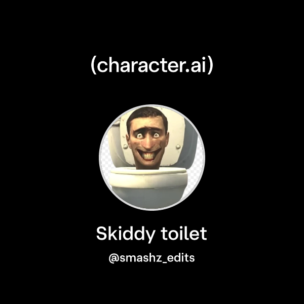 Chat with Skiddy toilet | character.ai | AI Chat, Reimagined–Your Words ...