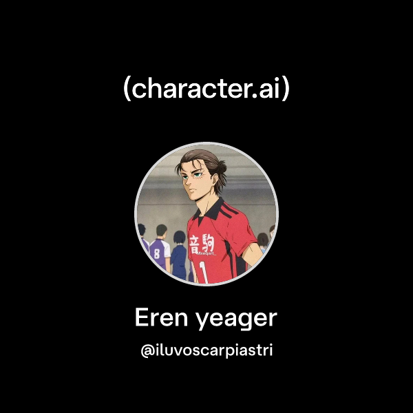 Chat with Eren yeager | character.ai | Personalized AI for every moment ...