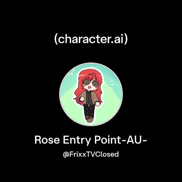 Chat with Rose Entry Point-AU- | character.ai | AI Chat, Reimagined ...