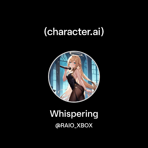 Chat with Whispering | character.ai | AI Chat, Reimagined–Your Words ...