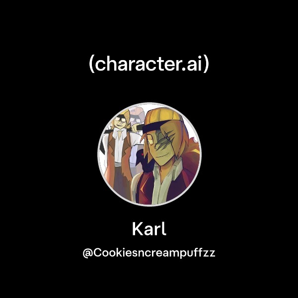 Chat with Karl | character.ai | Personalized AI for every moment of ...