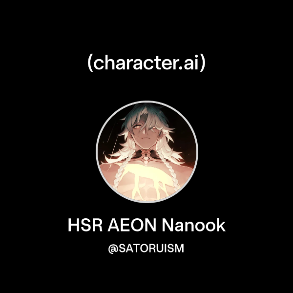 Chat with HSR AEON Nanook | character.ai | AI Chat, Reimagined–Your ...