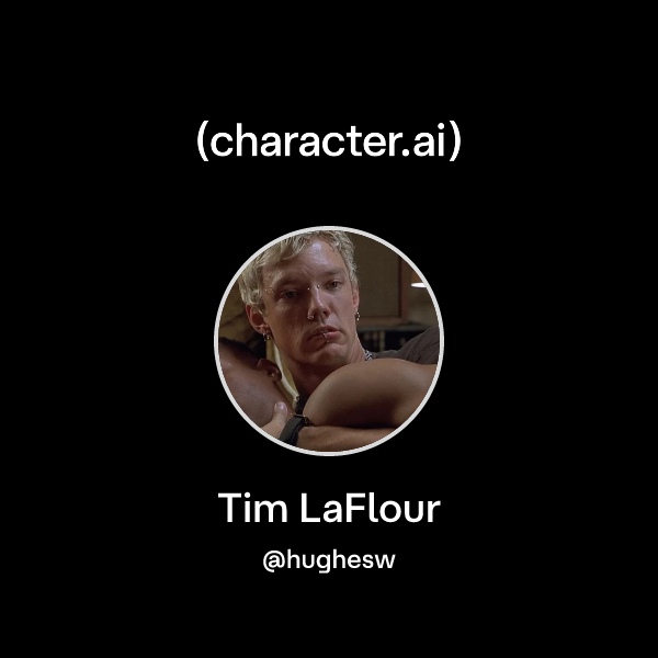 Chat with Tim LaFlour | character.ai | AI Chat, Reimagined–Your Words ...